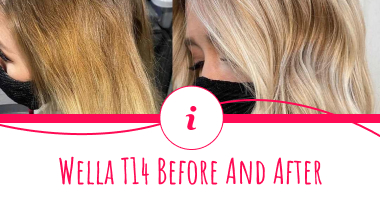 Wella T14 Before and After on Orange, Yellow, Dark Hair